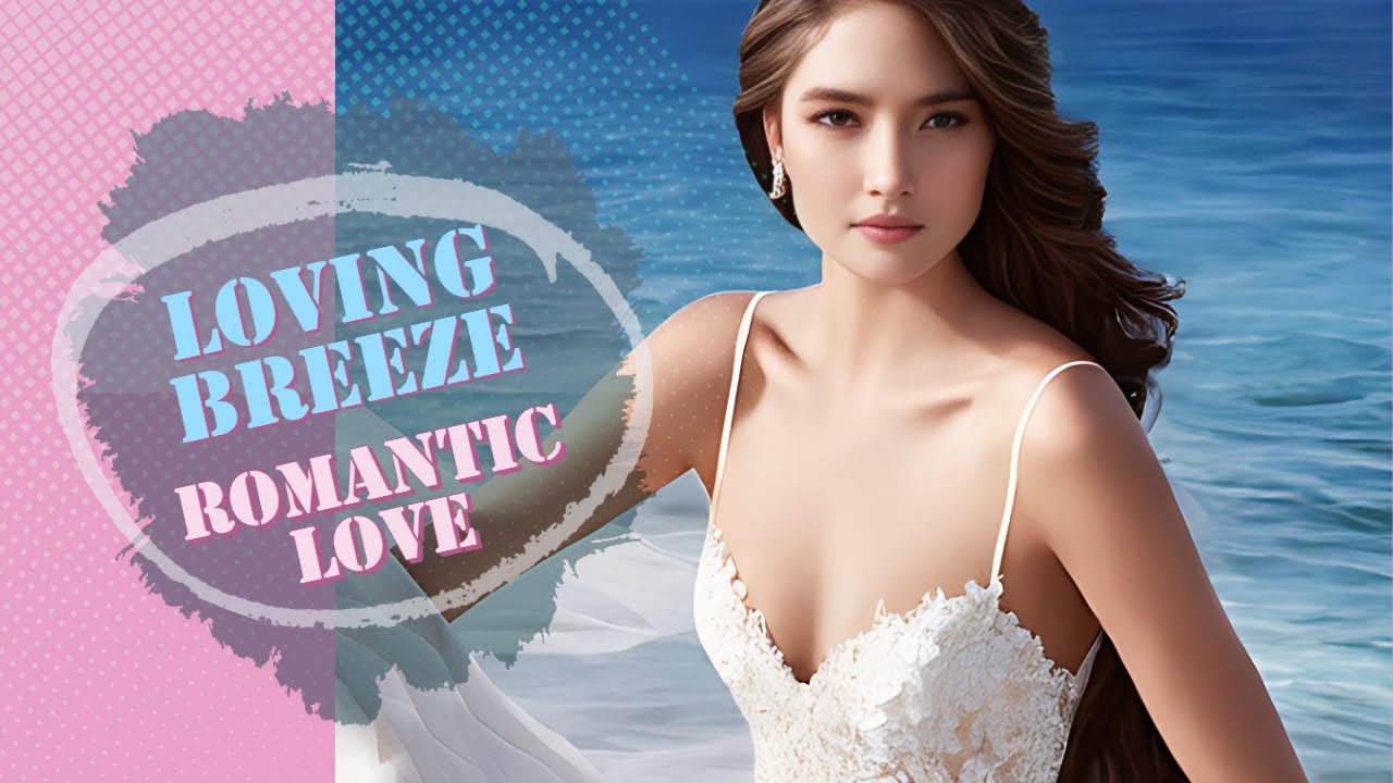 Loving Breeze - Romantic Love #Wedding #แต่งงาน - YouTube