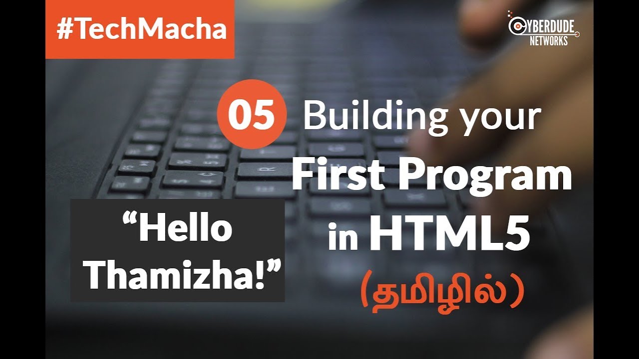 Html5 Course 05 Building Our First Html5 Program Tamiltutorial 6978