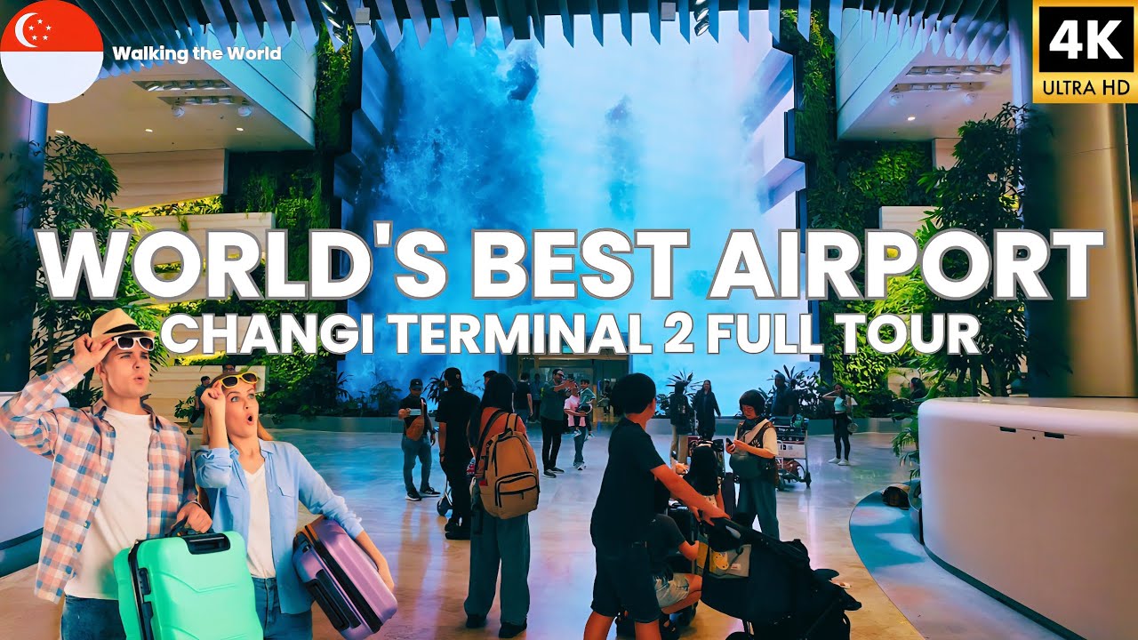 The New Singapore Changi Airport Terminal 2 Complete Walkthrough ...