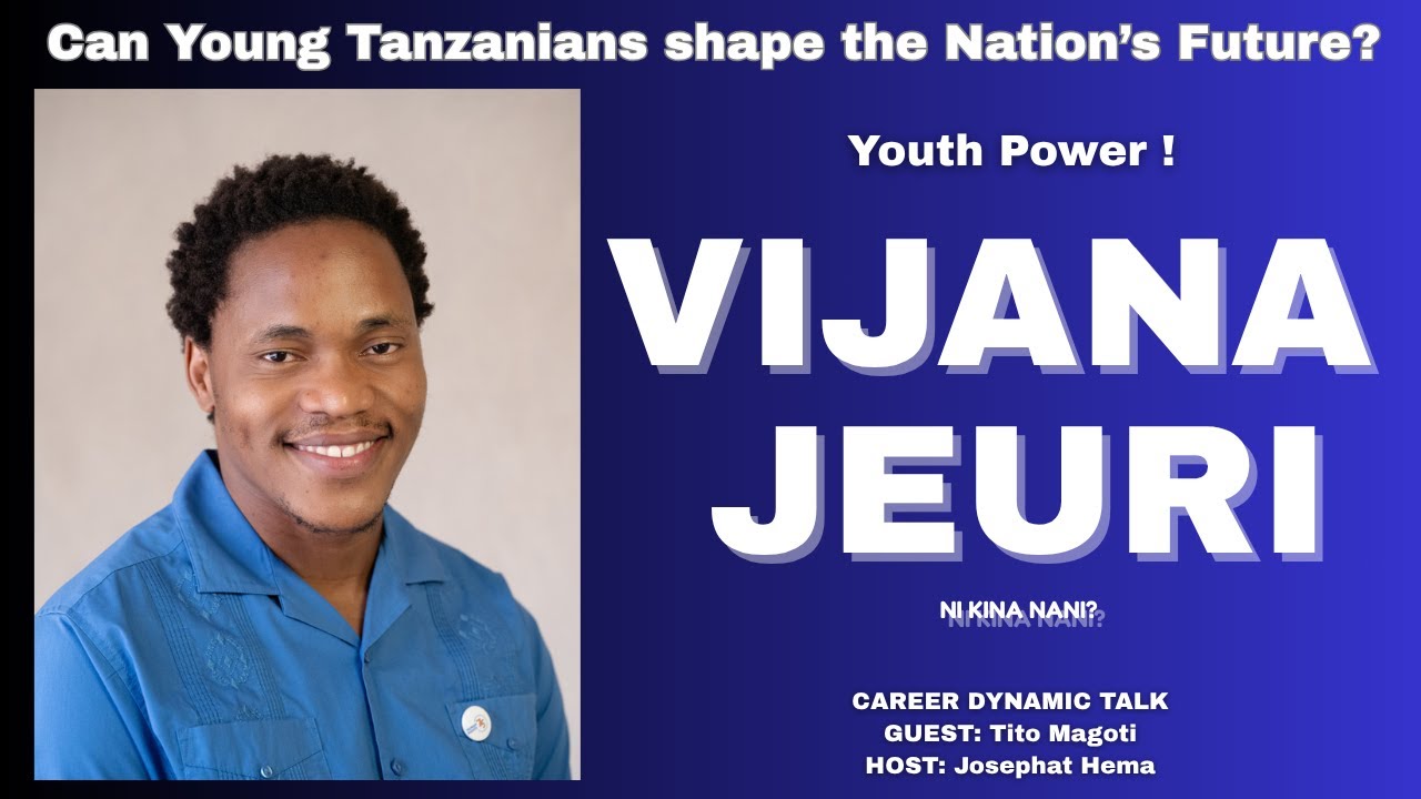 Career Dynamics Talk EP 08 with Tito Magoti: "Youth Impact in Tanzania ...