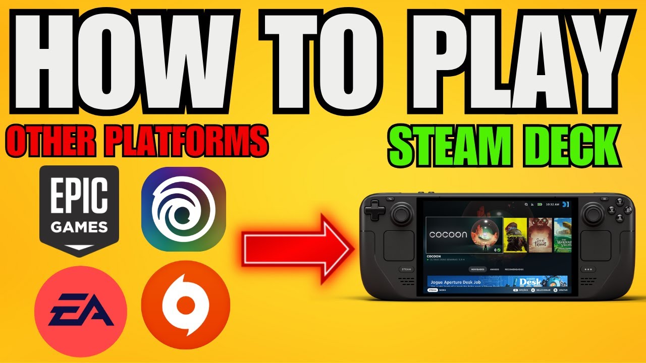 How To Play Games From Other Platforms On The Steam Deck (2025) - Step ...