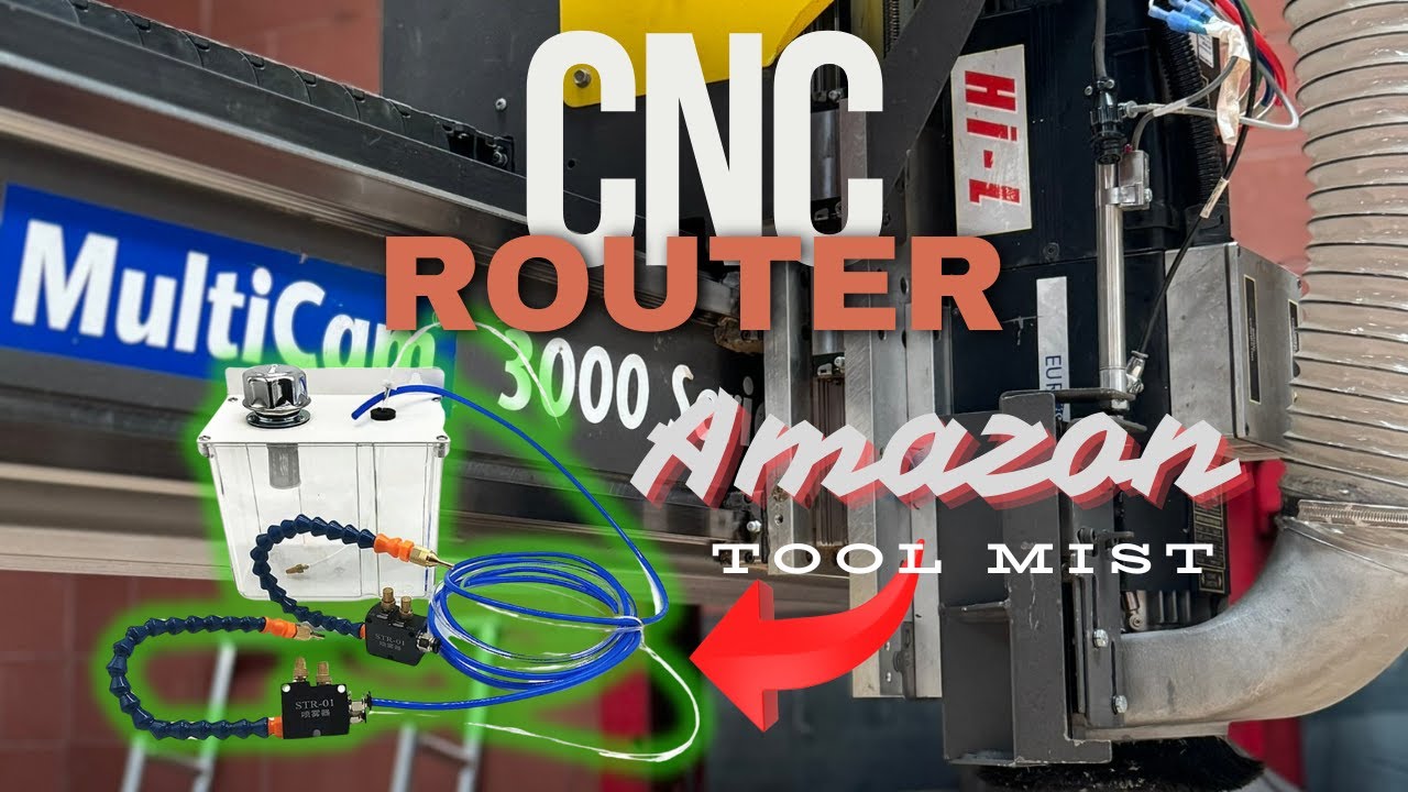 Amazon Mist Cooling on a Multicam CNC Router! Will it work worth a Da ...