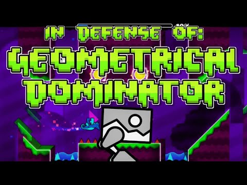 In Defense of Geometrical Dominator (Geometry Dash) - YouTube