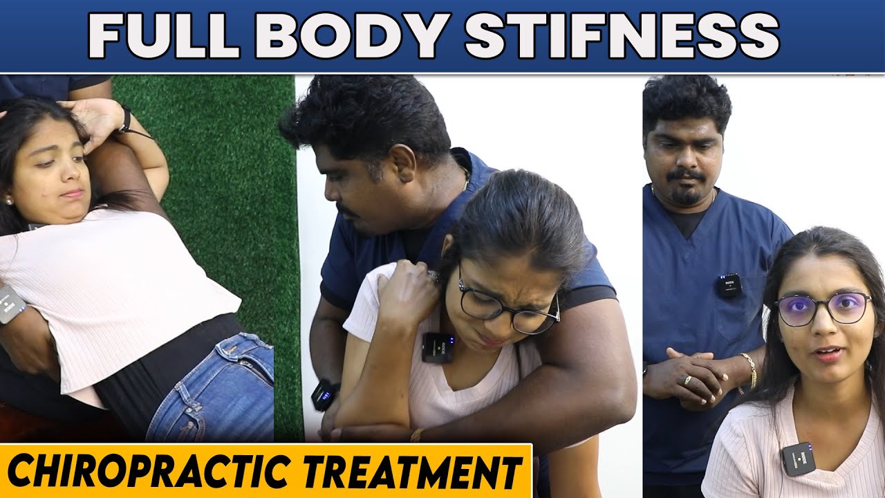 Full Body Stiffness | Dr Vijay Non Surgical | Chiropractic Treatment ...