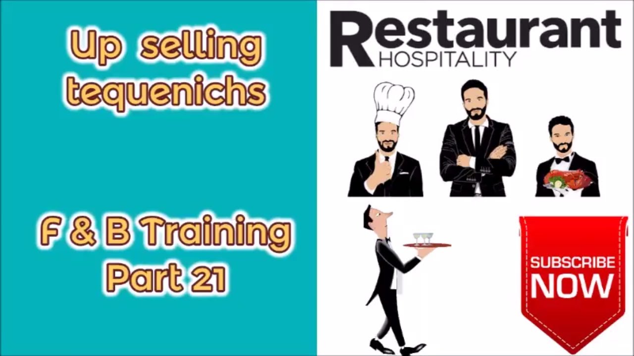 RESTAURANT TRAINING VIDEOS PART 21 HOW TO DO UP SELLING - YouTube