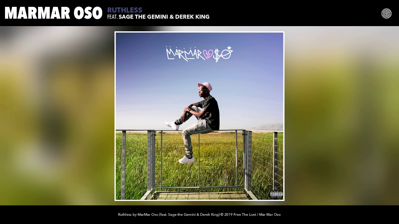 MarMar Oso - Ruthless (Nice Guys Always Finish Last) [Remix] [feat ...