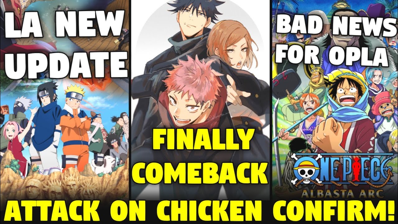 Naruto & One Piece LA Big Update | Attack on Chicken | Finally JJK ...
