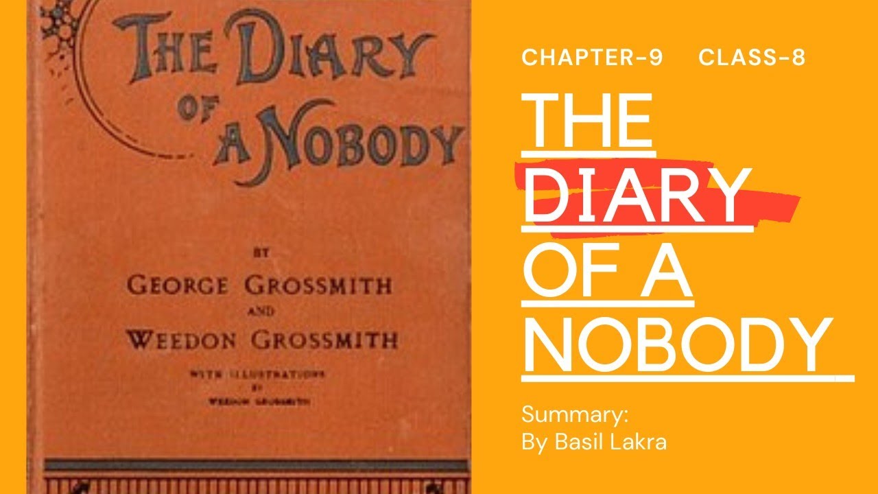 Diary Of A Nobody April 10 Chapter 9 Class 8 Explanation By diary-of-a-nobody-april-10-chapter-9-class-8-explanation-by