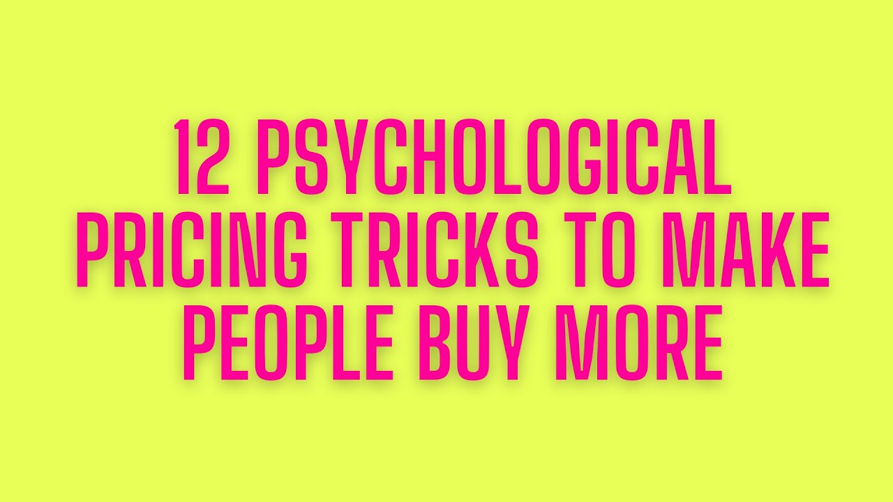 12 Psychological Pricing Tricks to Make People Buy More - YouTube