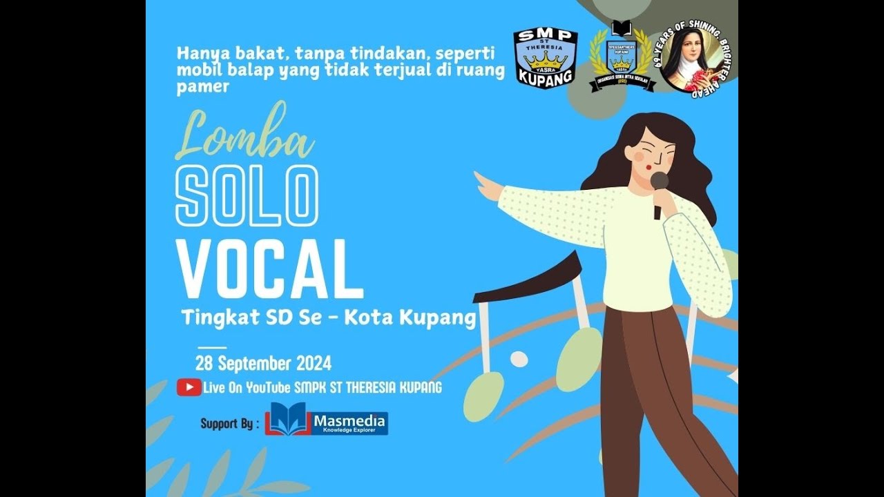 LIVE LOMBA VOCAL SOLO TINGKAT SD SEKOTA KUPANG | HUT SMPK ST THERESIA ...