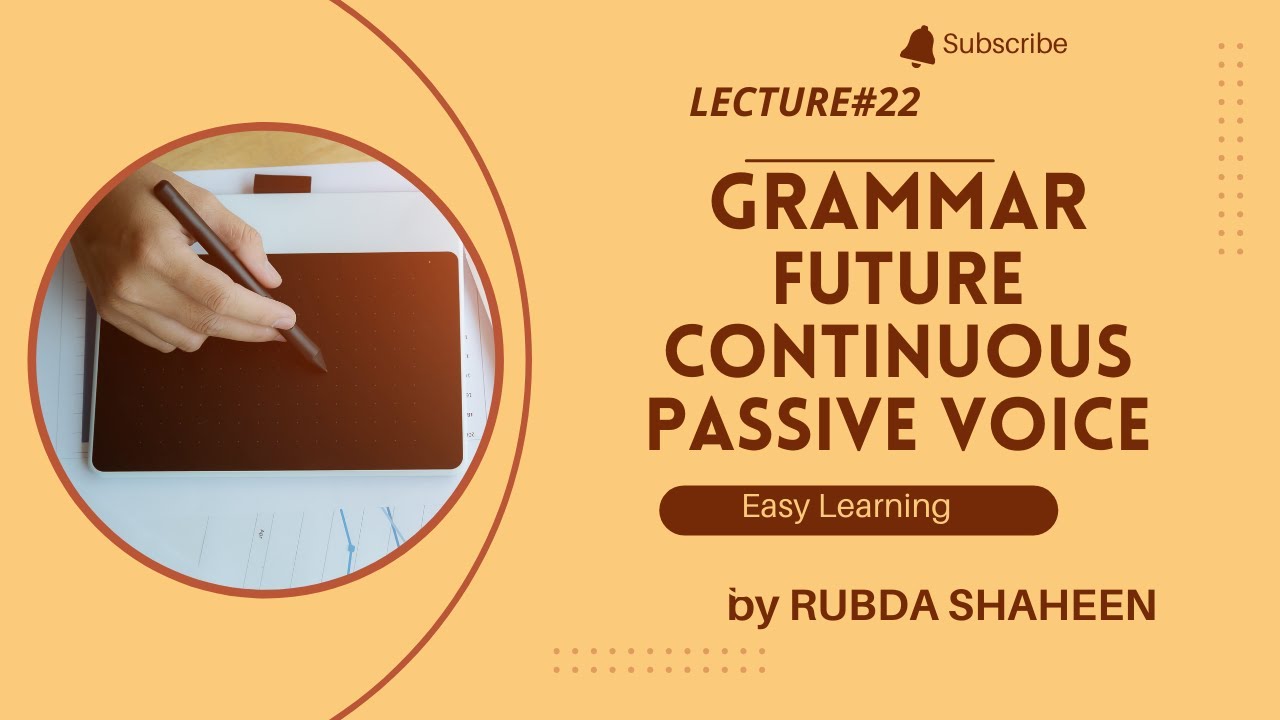 Basic English Grammar|Tenses|Future Continuous PASSIVE VOICE - YouTube