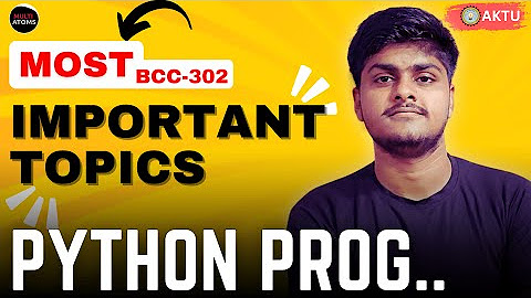 Python Programming | All Units One Shot | BCC-302/402 | Important Topics | PYQ SOLUTIONS | Aktu ...
