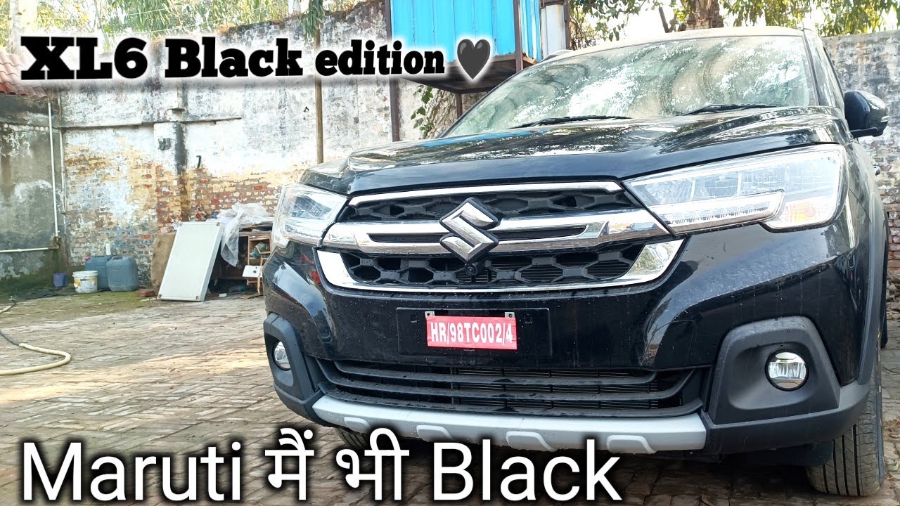 2023 Maruti XL6 Black edition 🖤 | लो अब maruti मैं भी Black | XL6 Black ...