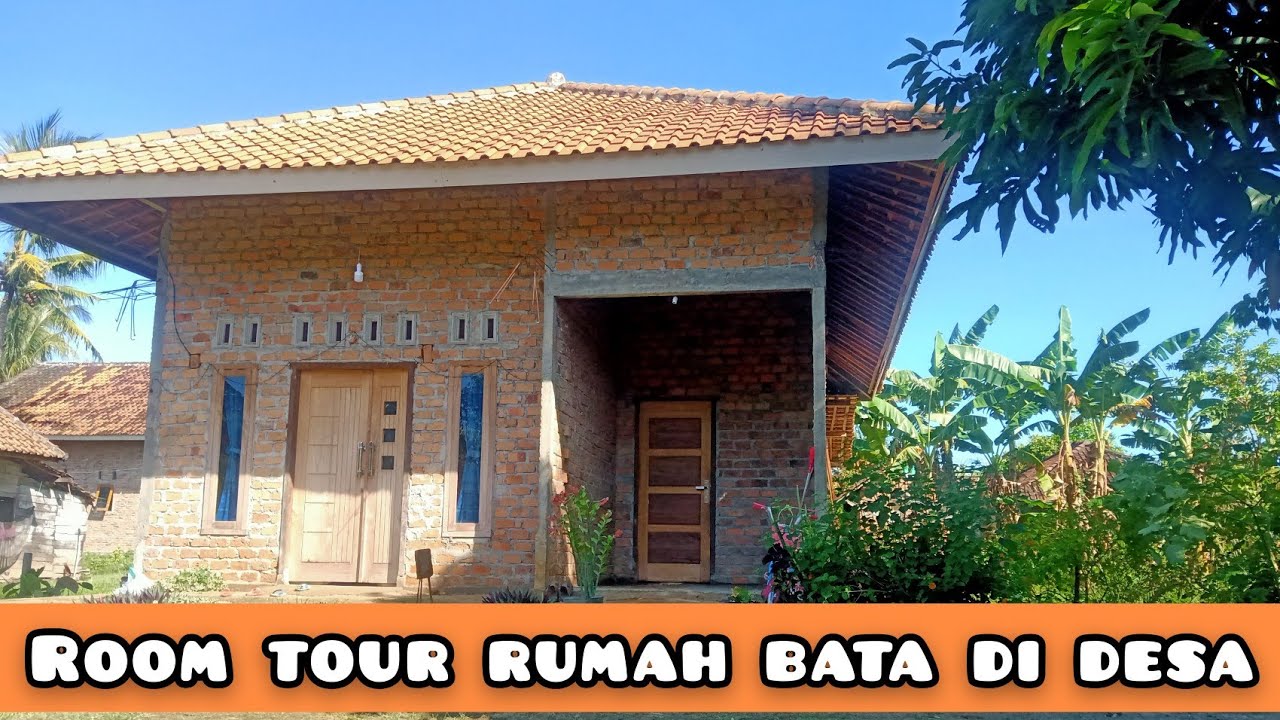 ROOM TOUR RUMAH BATA SEDERHANA DI DESA - YouTube