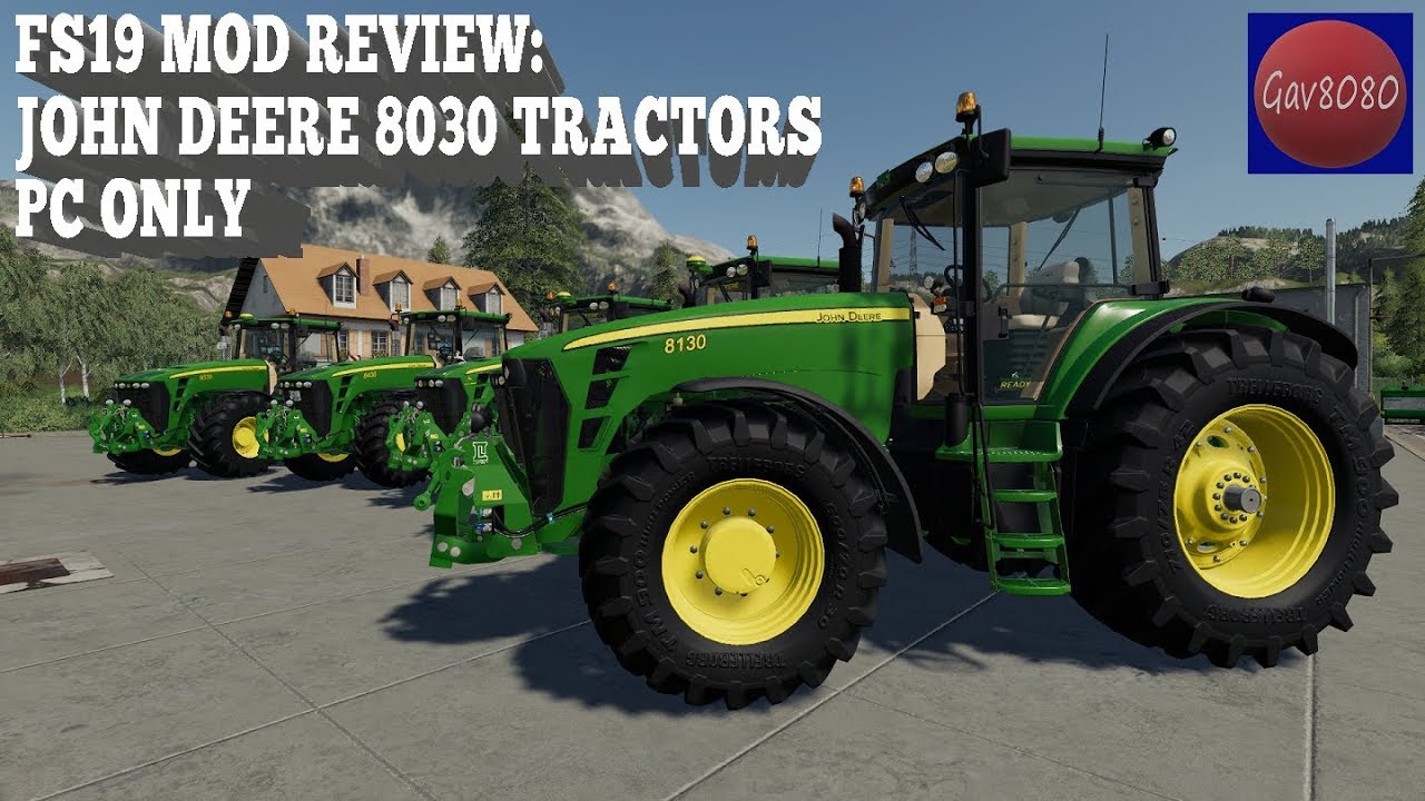 FS19 Mod Review: John Deere 8030 Tractors - YouTube