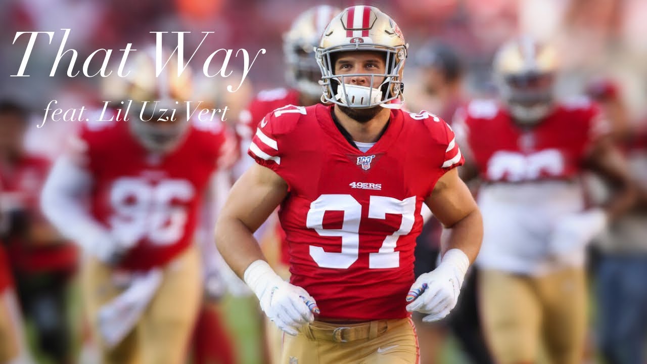 Nick Bosa 2019 DROY Mix ~ “That Way” (feat. Lil Uzi Vert) ᴴᴰ - YouTube