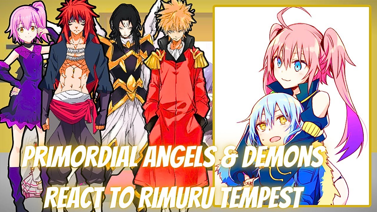 Tensura Primordial Demons And Angels React To Rimuru | Gacha Reaction ...