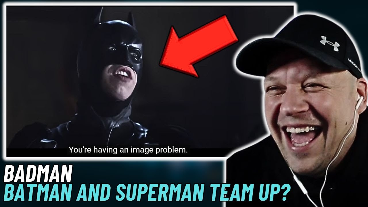 This is Fckin HILARIOUS! BADMAN: Batman & Superman TEAM UP?? [ First ...