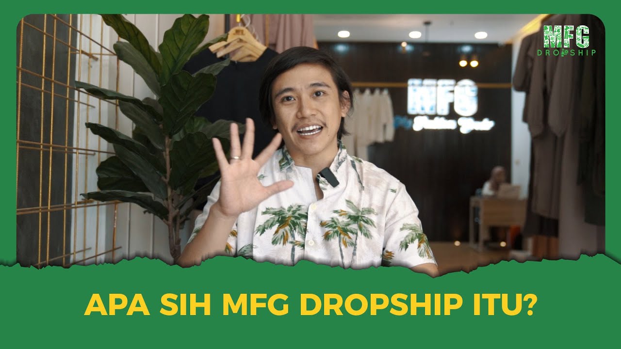Apa sih MFG Dropship itu? - YouTube