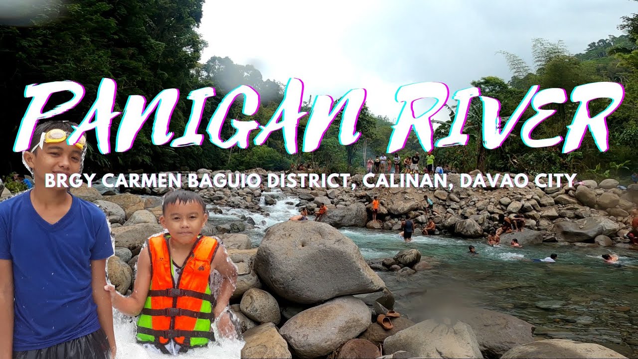 Panigan River Carmen Baguio Distric, Calinan Davao City - YouTube