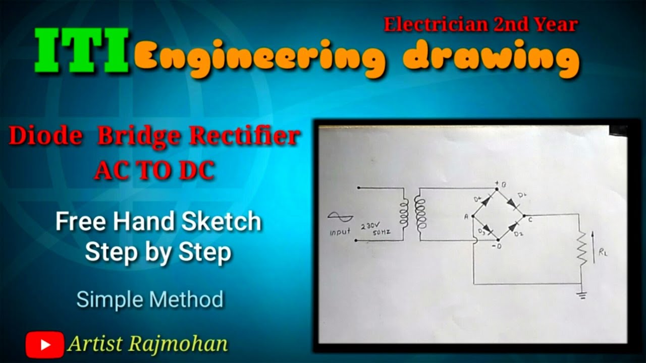 full wave bridge rectifier circuit diagram / ITI Engineering Drawing ...