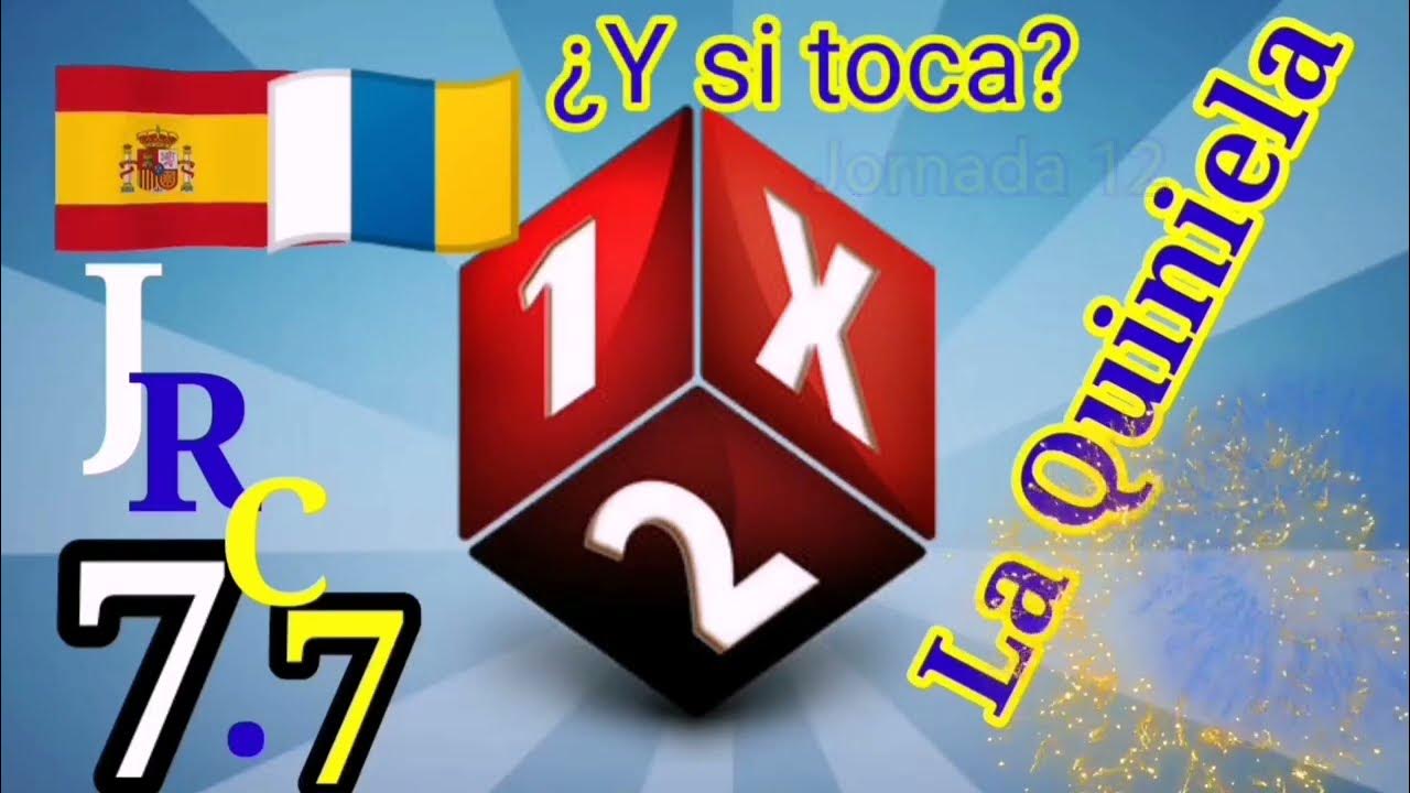 La Quiniela Jornada 12 de JRC7.7 - YouTube