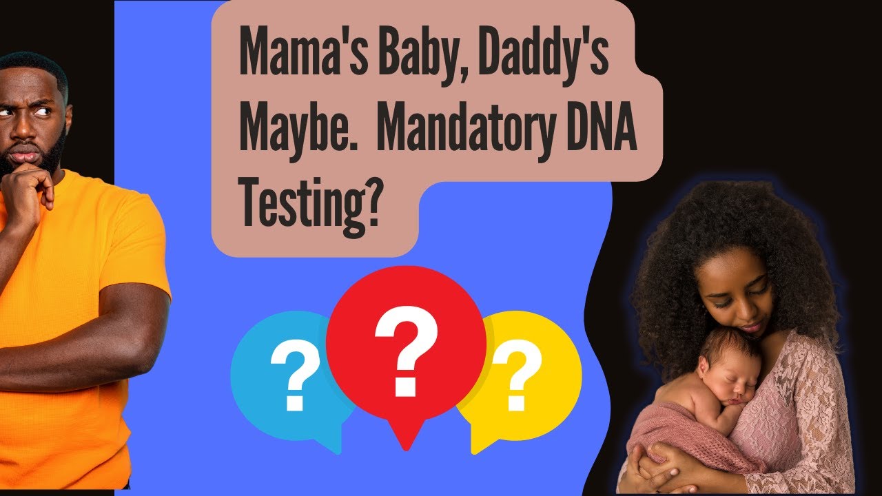 Should DNA Testing Be Mandatory? #marriage #masculinity #relationships ...