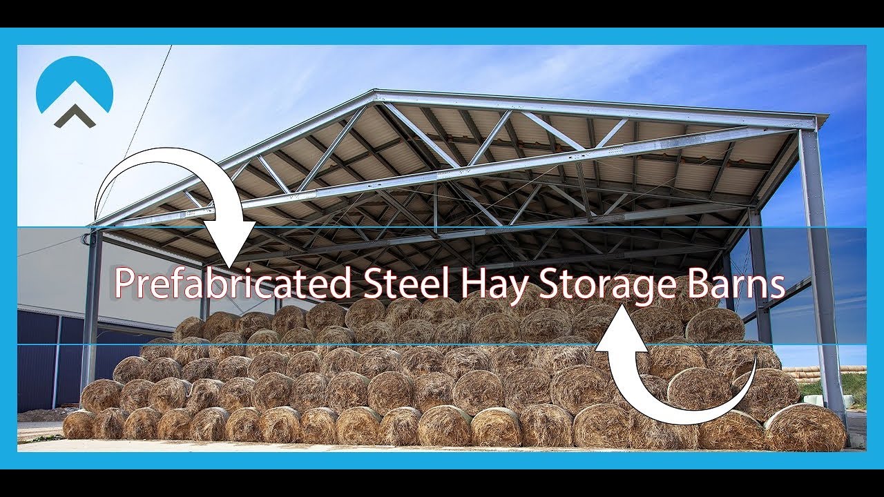 Prefabricated Hay Barn and Feed Storage Barns - YouTube