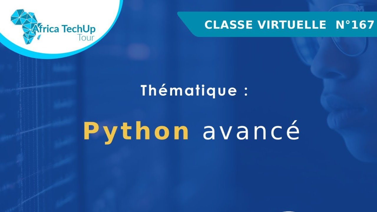 Classe V #167 - Python avancé - ATUT 2025 - YouTube