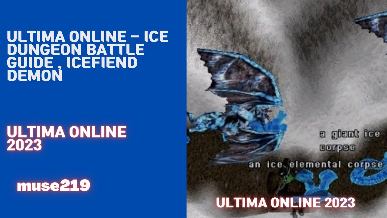 Ultima online - Ice Dungeon Battle Guide | Ice Fiend (demon) - YouTube