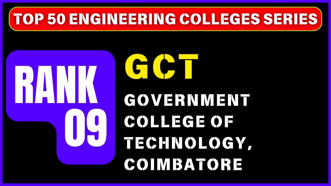 TNEA 2025 | 🔥🏆Government College of Technology (GCT), Coimbatore 🏆 | 🎓 ...