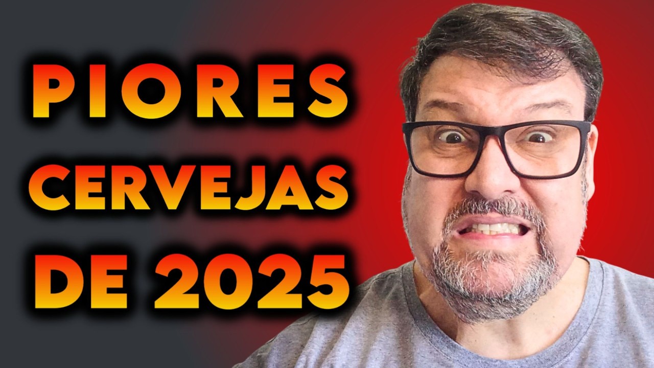 Piores Cervejas de 2025 - YouTube