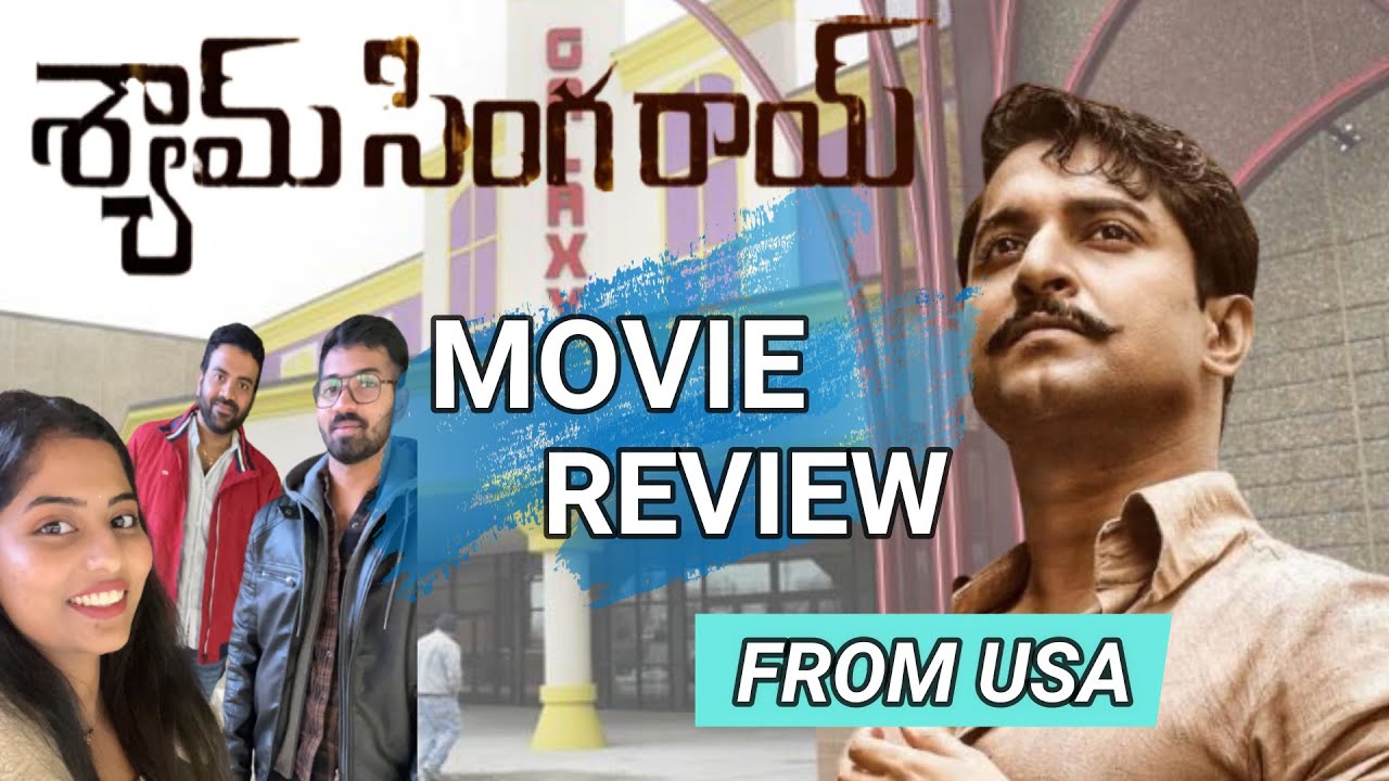 SHYAM SINGHA ROY MOVIE REVIEW | SHYAM SINGHA ROY USA | Nani Sai Pallavi ...