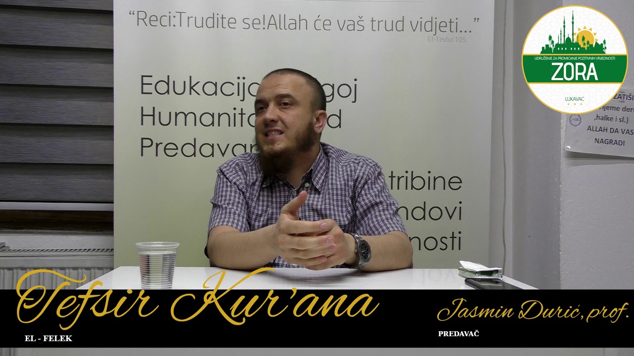 Jasmin Durić - Tefsir Sure El Felek - YouTube
