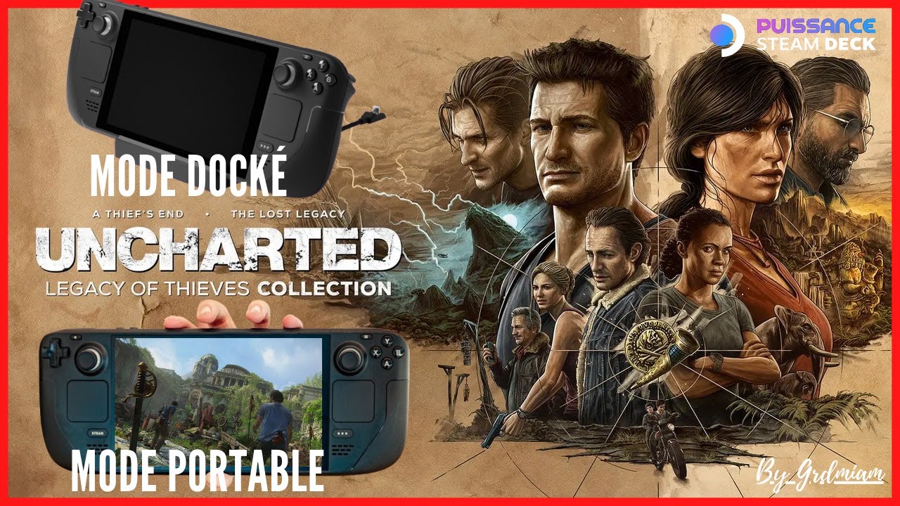 STEAM DECK UNCHARTED Legacy of thieves collection Mode docké et ...