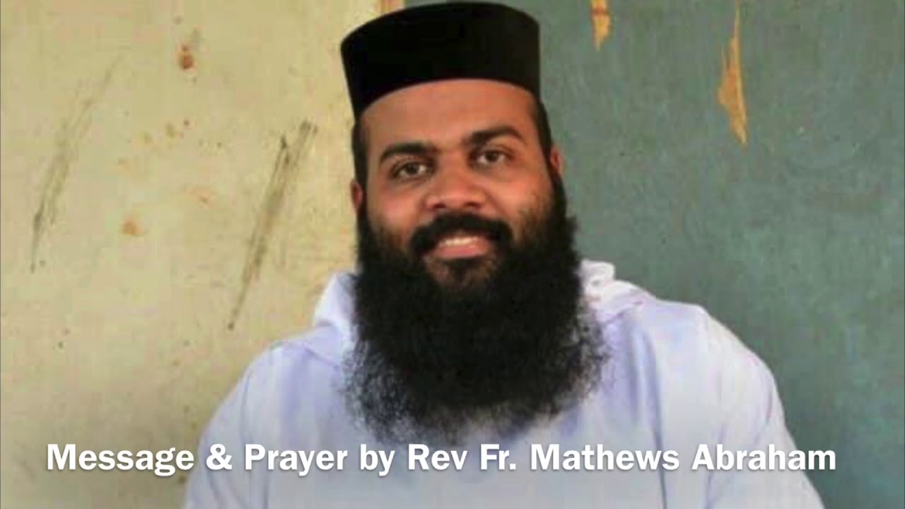 25-06-2020 Message & Prayer by Rev Fr. Mathews Abraham - YouTube