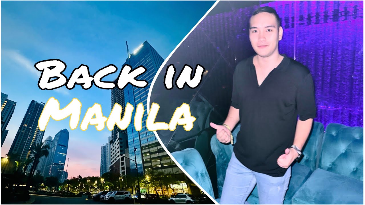 Back in Manila - YouTube