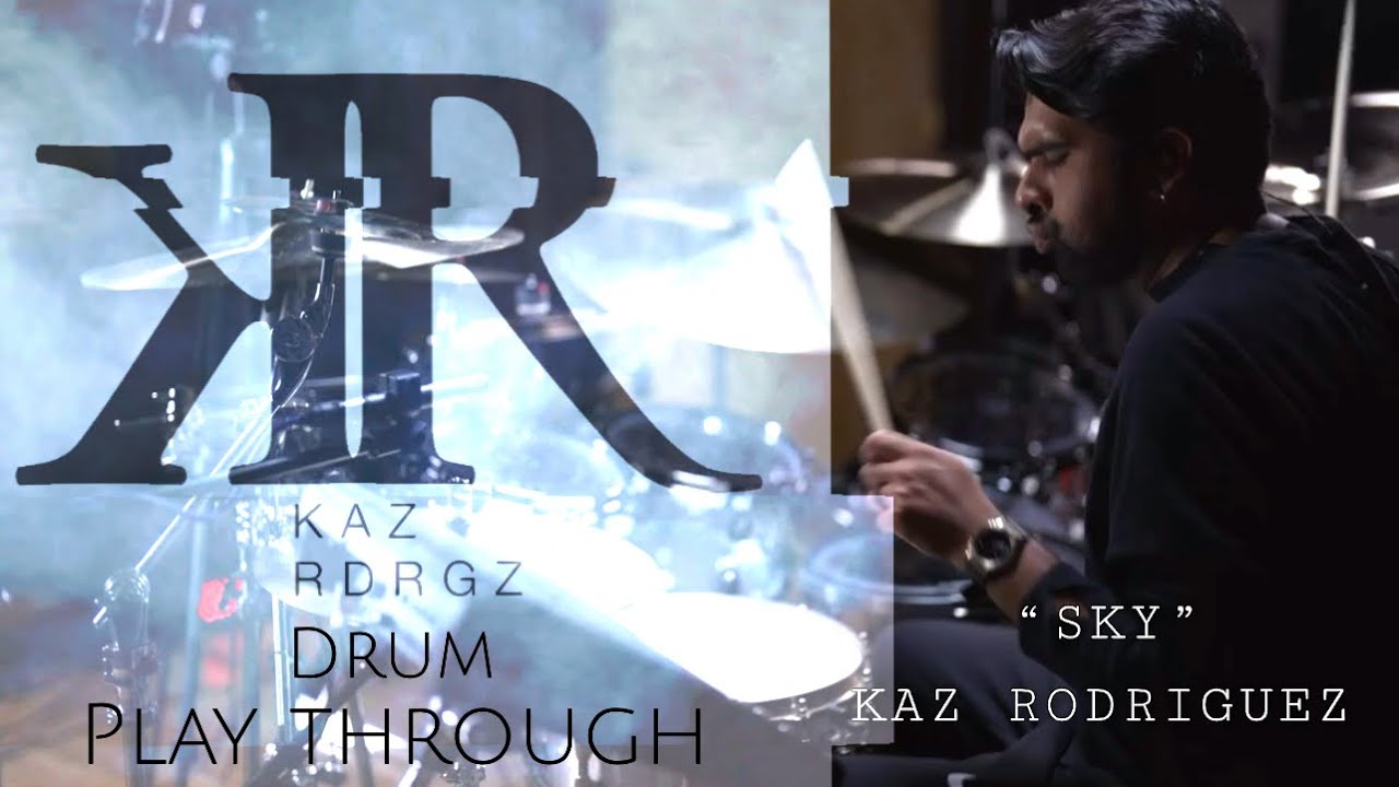 Kaz Rodriguez Performance - SKY!!!!! (TAMA Starclassic Mirage Kit) - YouTube