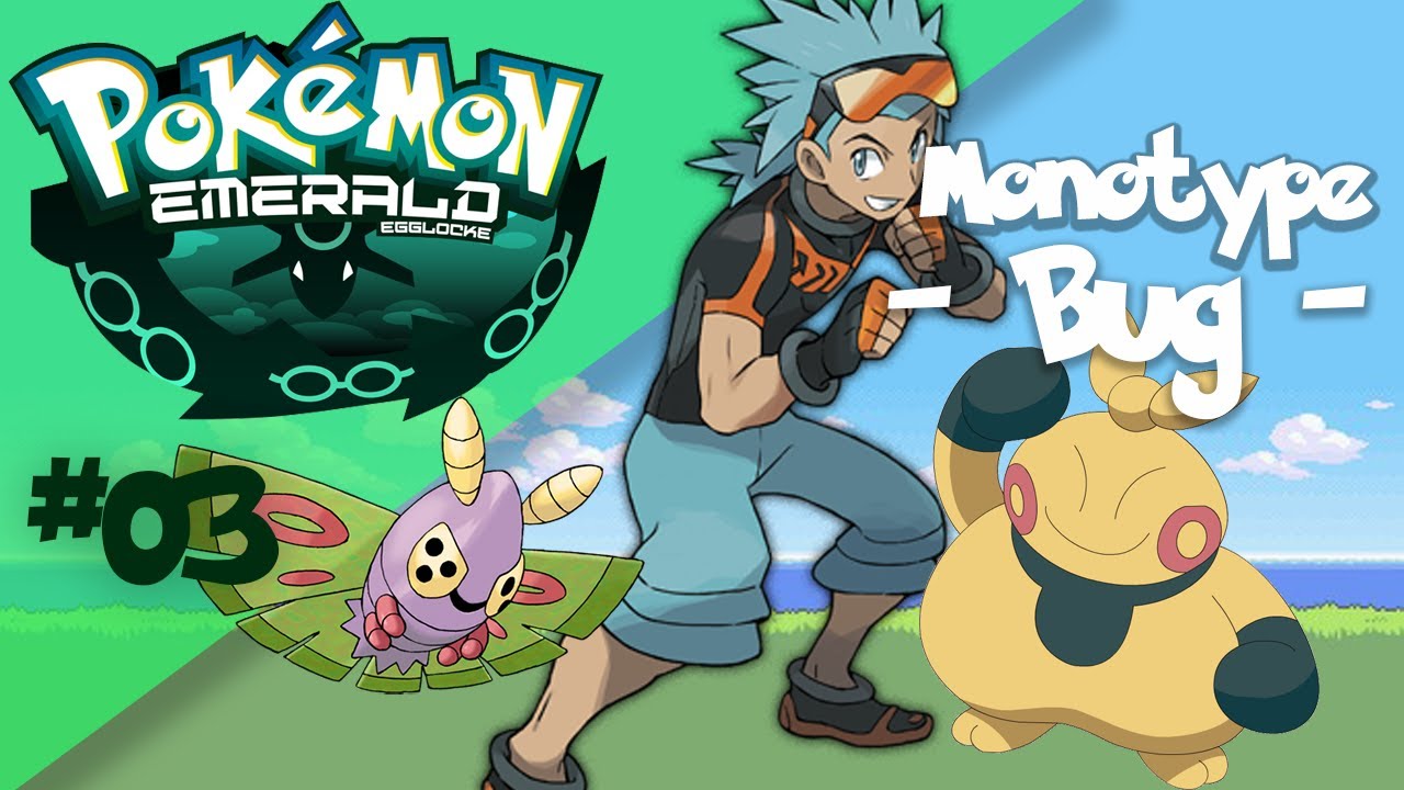 Pokemon Emerald Monotype [BUG] #03 - YouTube