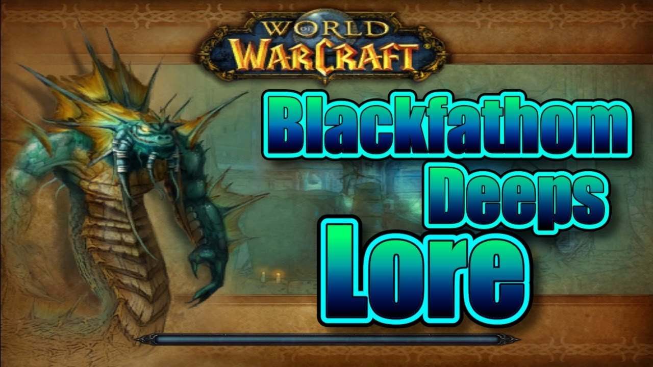 Classic Wow Lore Blackfathom Deeps Youtube