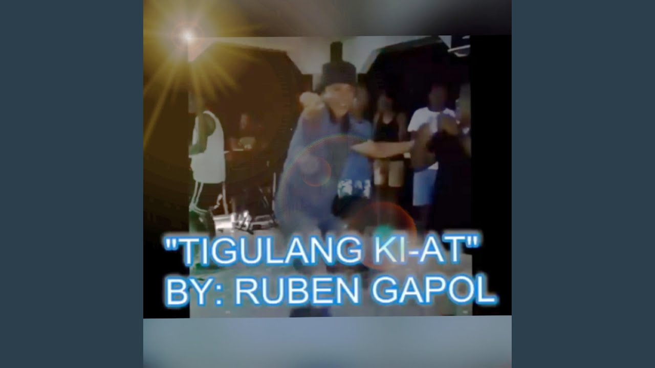 Tigulang Ki-at - YouTube