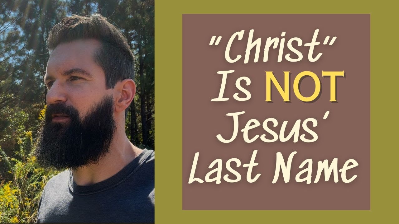 "Christ" Is Not Jesus' Last Name - YouTube