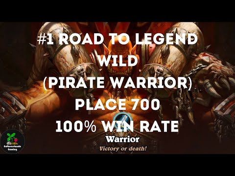 #1 Road to Legend - Wild (Pirate Warrior) | 100% Win Rate