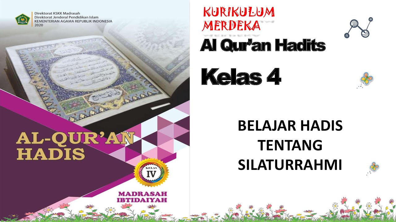 Al Qur'an Hadits Kelas 4 Belajar Hadits tentang Silaturrahmi - YouTube