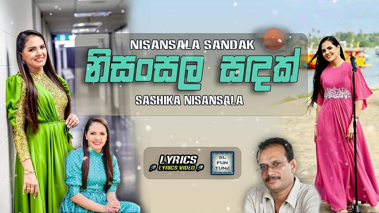 Nisansala Sandak ( නිසංසල සඳක් ) - Sashika Nisansala | Old Hits ...