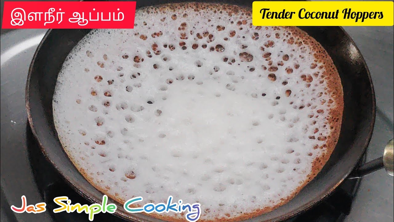 இளநீர் ஆப்பம் & தேங்காய் கூட்டு | Tender Coconut Appam Recipe in Tamil ...