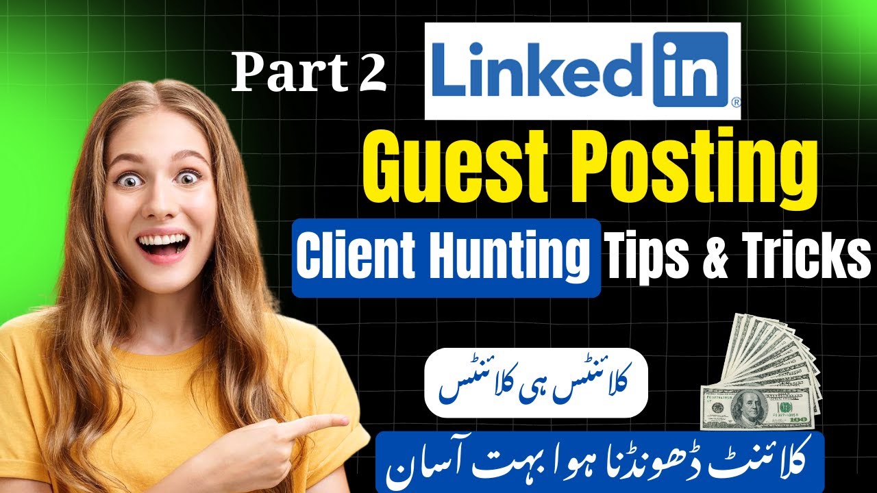 Tips & Tricks To Find Guest Posting Clients On LinkedIn #Part2 - YouTube