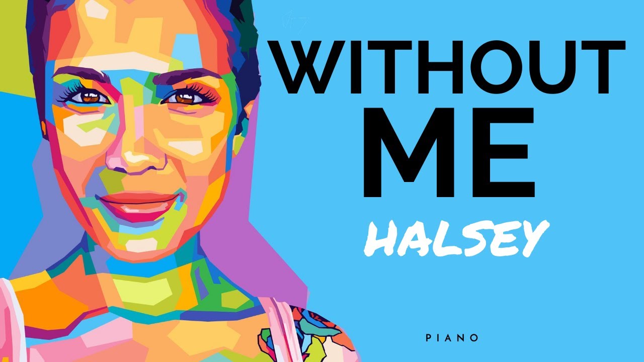 Halsey - Without Me | Piano Cover by Piano Republic - YouTube Music