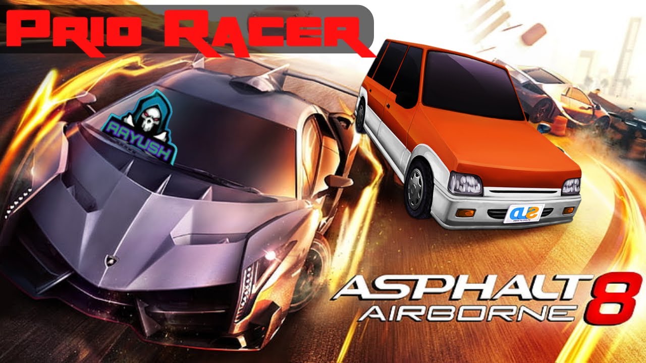 Prio Racer Playing first time - Asphalt 8 Airborne || @supergameraayush ...