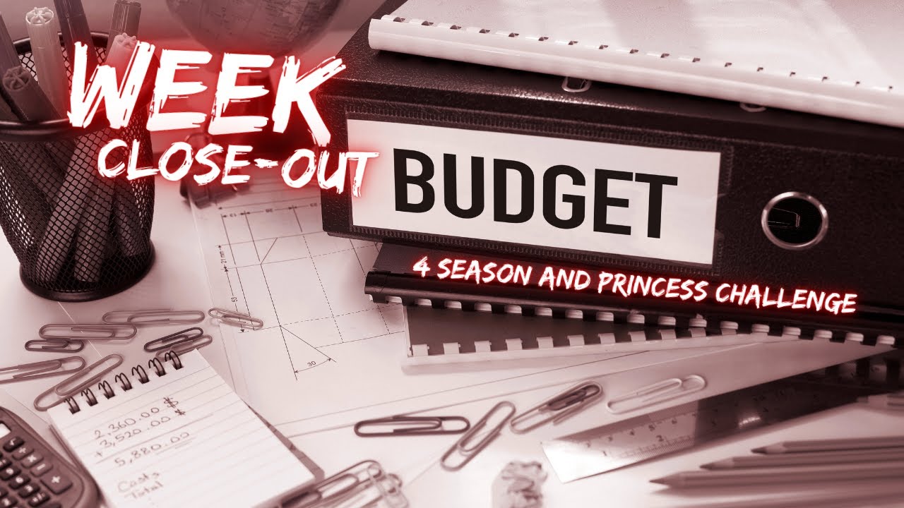 Week Close-Out #13 | Stuffing My Princess Challenge with Leftover Cash ...